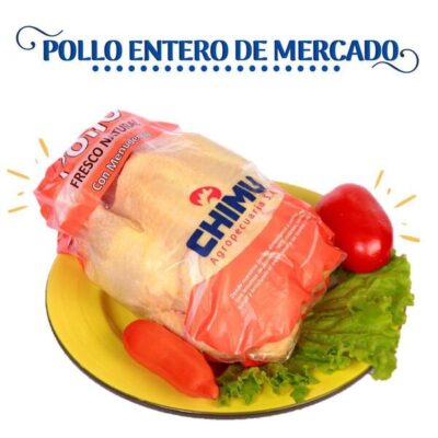 POLLO ENTERO MERCADO C/M – CHIMU XPRESS